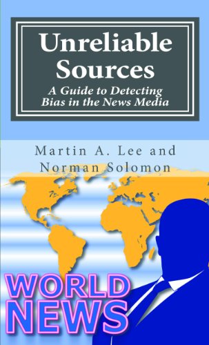 UNRELIABLE SOURCES – Norman Solomon – LAURA GROSS LITERARY AGENCY